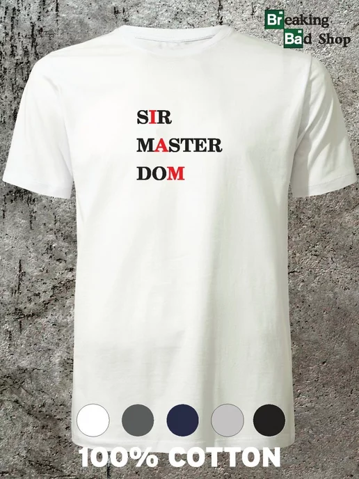 Футболка I am Sir Master Dom Breaking Bad Shop